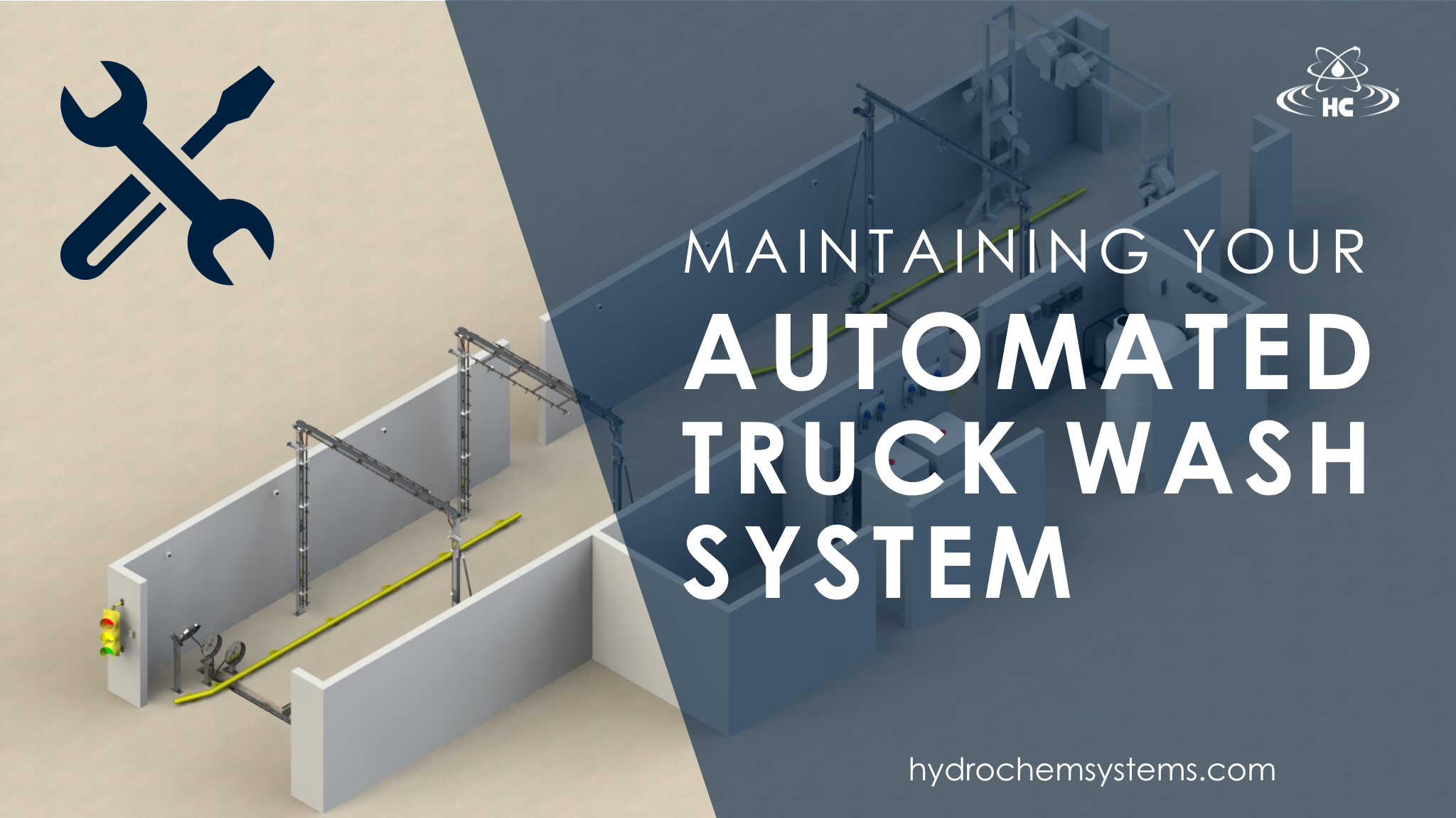 The Complete Guide to Automated Truck Wash Maintenance - Hydro-Chem ...